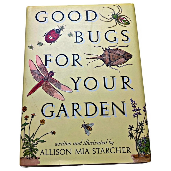 Vintage | Other | Good Bugs For Your Garden Book By Allison Mia ...